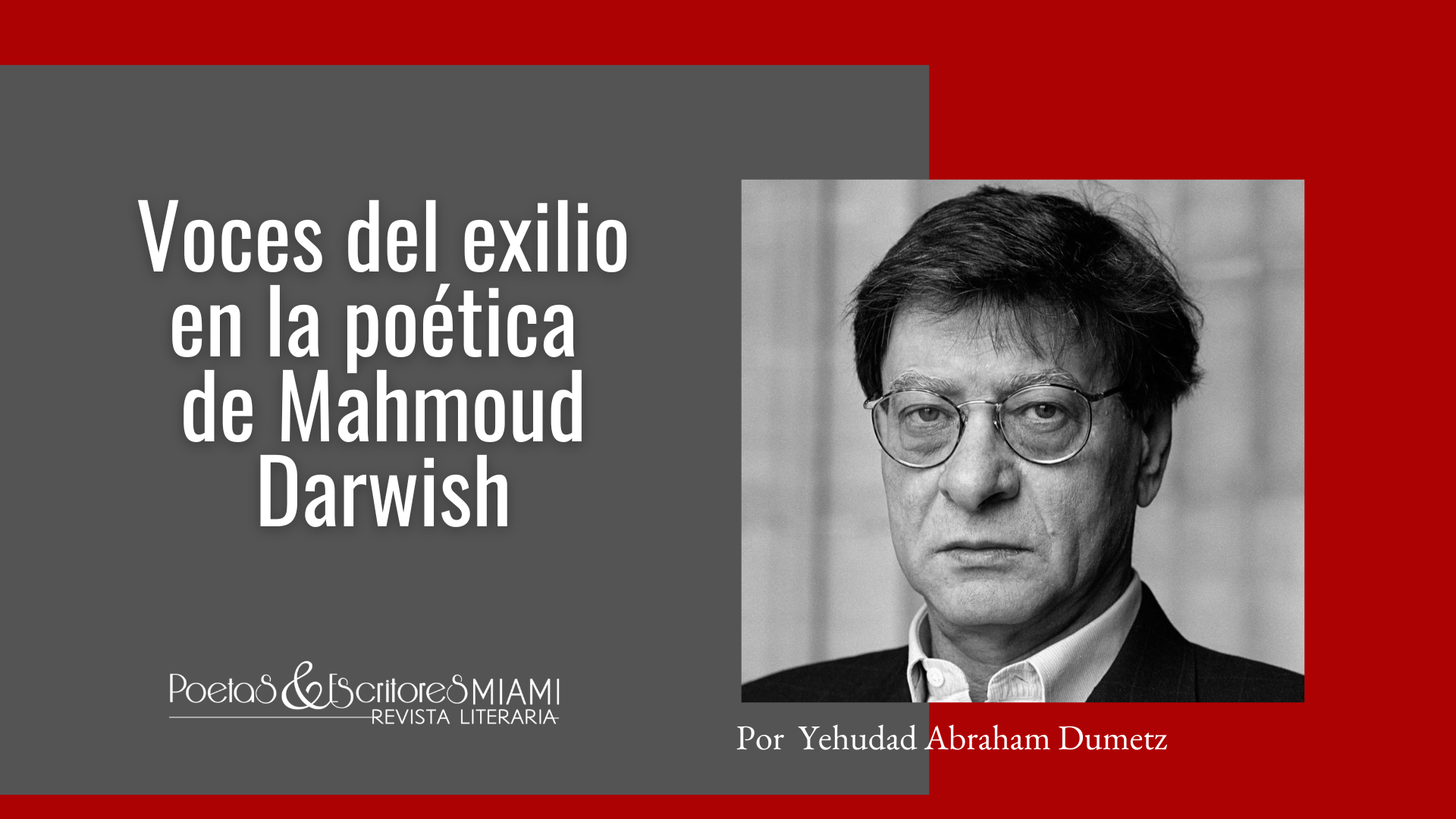 Voces del exilio en la poética de Mahmoud Darwish – Revista Literaria ...
